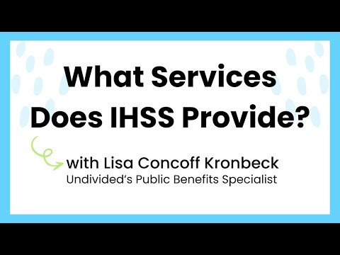 What Services Does IHSS Provide?