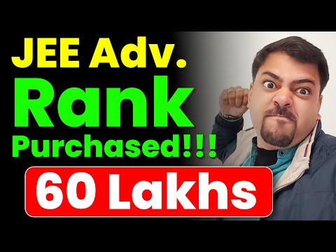 ๐จJEE Adv Rank Purchased โผ๏ธ 1st News Out :โ ๏ธ Rank Sold @60 lakhs๐ : โ ๏ธScam Alert๐ก