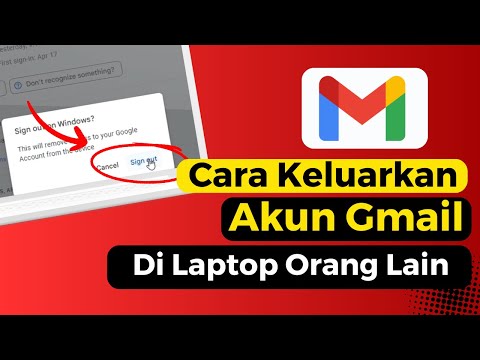 Cara Logout Akun Gmail Dari Laptop Orang Lain