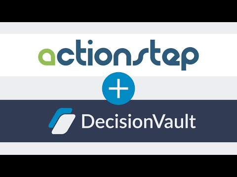Demonstration of the DecisionVault - Actionstep Integration