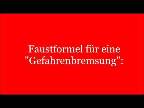 Faustformel für die Bremswegberechnung [HD]