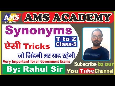 SYNONYMS Class-4 (T toZ) By: Rahul sir