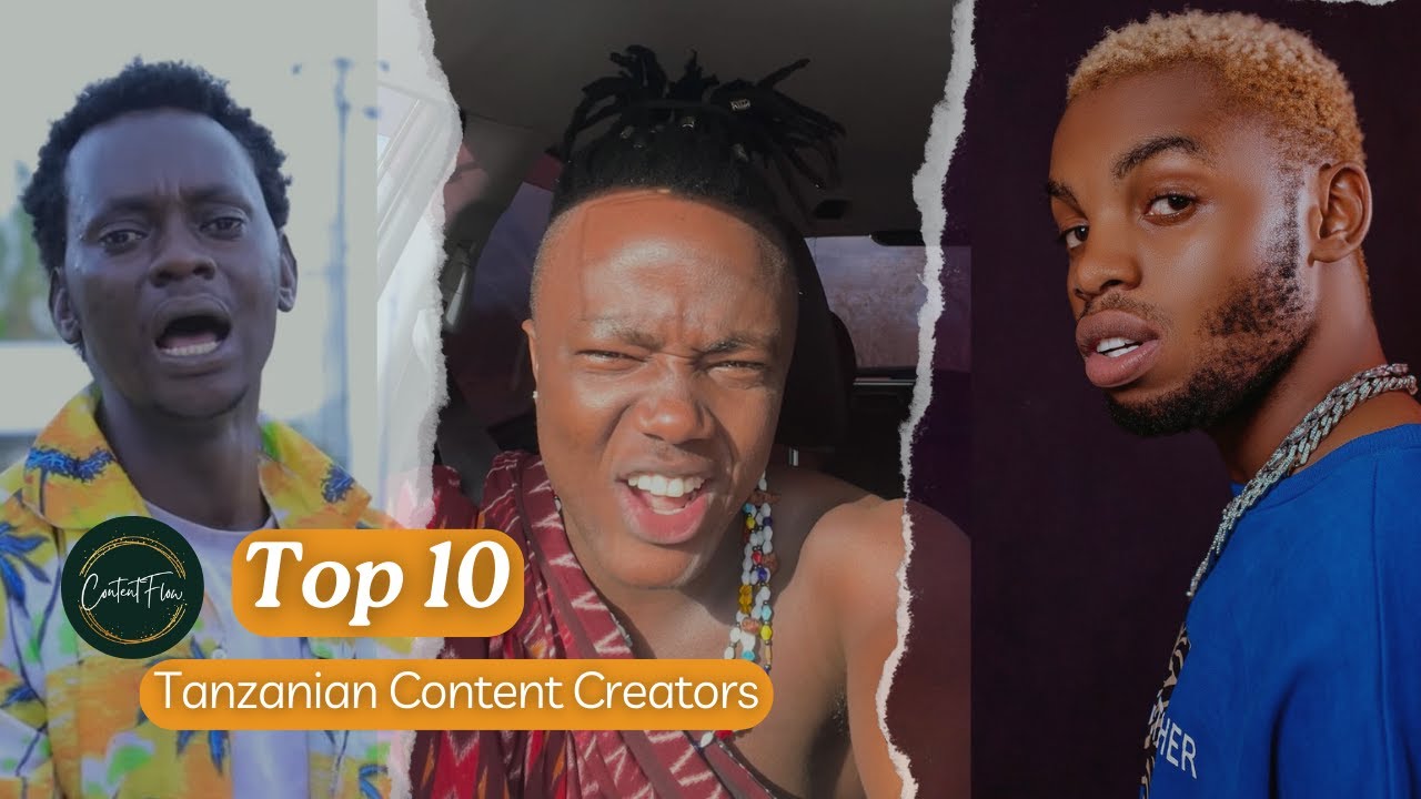 Top 10 Content Creators from Tanzania in 2024 || East Africa Buzz