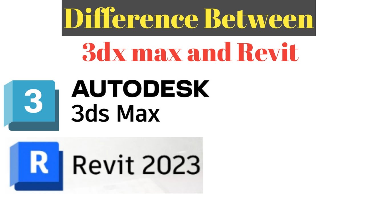 Difference between Revit and 3dx Max|3dx max and revit difference|difference between Revit & 3dx max