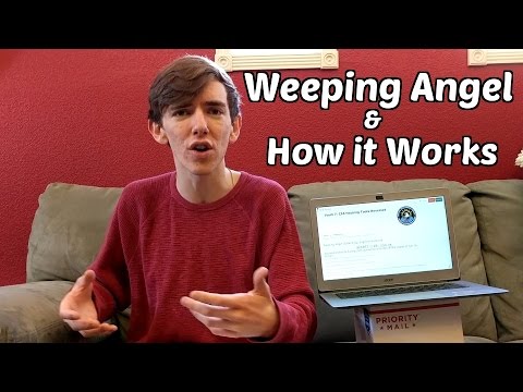 WEEPING ANGEL: WHAT IS IT & HOW IT WORKS