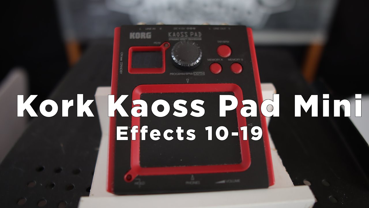 Korg Kaoss Pad mini - effects 10 19