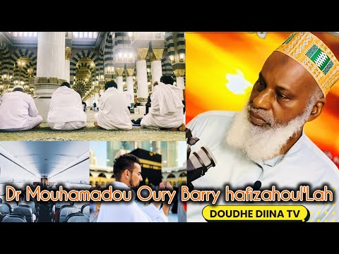 🛑Fii Hadjougun (Le pèlerinage à la Mecque) / Dr Mouhamadou Oury Barry Hafizahoul’Lah