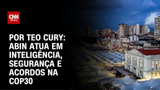 COP30 - Do Brasil para o Mundo | CNN Brasil