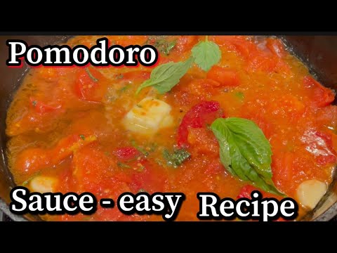 Easy delicious - pomodoro sauce recipe