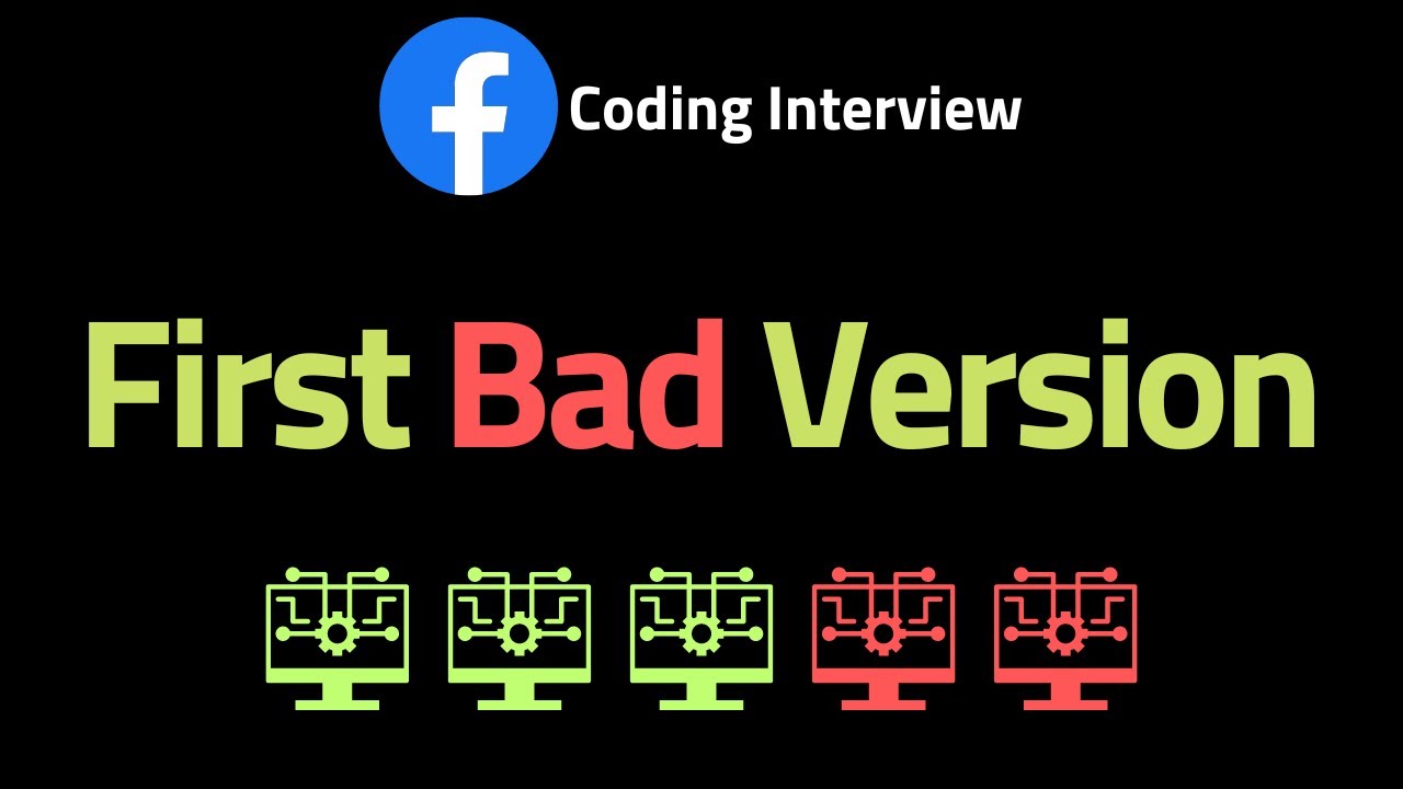 First Bad Version -  LeetCode 278 - Coding Interview Questions