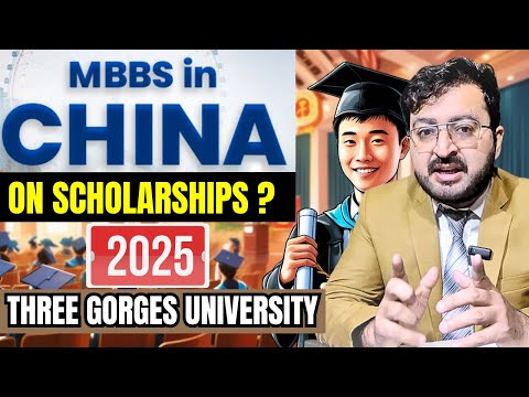 MBBS in China on Scholarship | Three Gorges University | MBBS in China for Pakistani Students