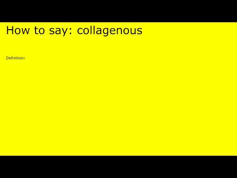 How to pronounce collagenous by british speaker
