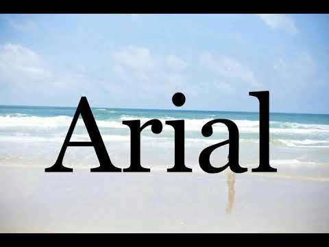 How To Pronounce Arial🌈🌈🌈🌈🌈🌈Pronunciation Of Arial