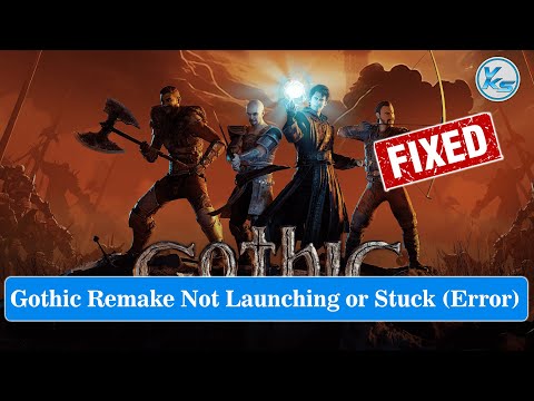 Startup, Black Screen, and Low FPS in Gothic 1 Remake