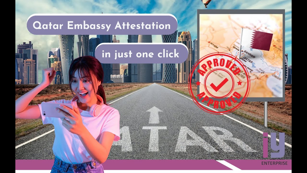 How to get Qatar embassy attestation in India | know the complete process with us | IY Enterprise