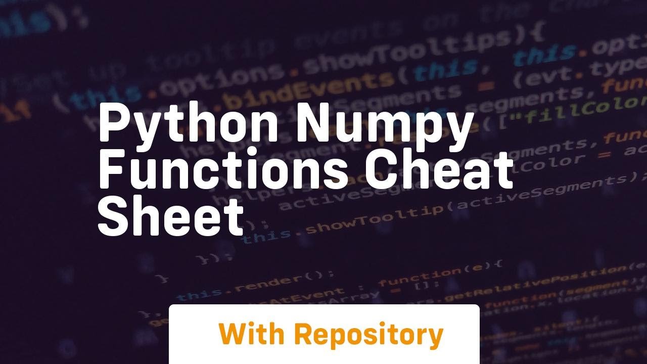 python numpy functions cheat sheet