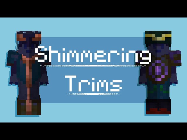 Shimmering Trims Minecraft Texture Pack