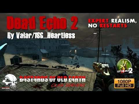 Steam Community :: Video :: Left 4 Dead 2 - Dead Echo 2 - Realism Expert - Playthrough - No Restarts
