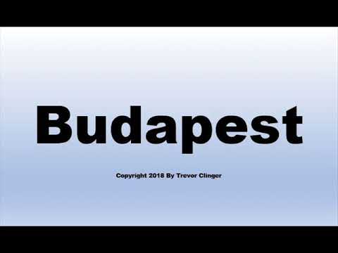 How To Pronounce Budapest (Hungary)