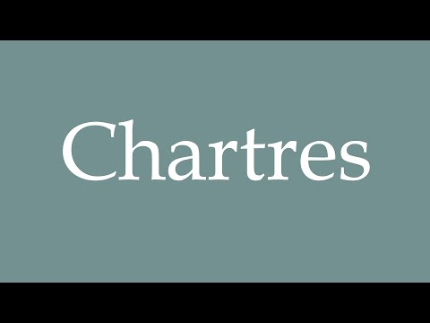 How to Pronounce ''Chartres'' Correctly in French