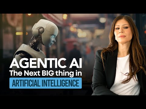 Agentic AI: The Next BIG Thing in Artificial Intelligence
