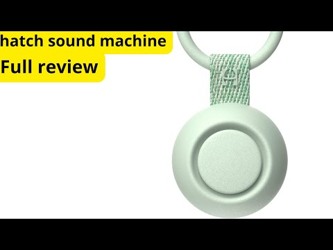 Hatch Rest Go Review: The Ultimate Portable Sound Machine for Babies and Kids