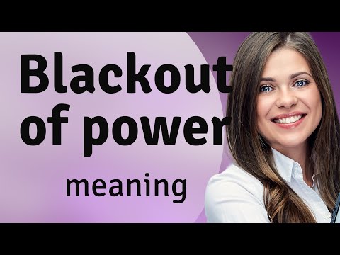 Understanding "Blackout of Power": A Guide for English Learners