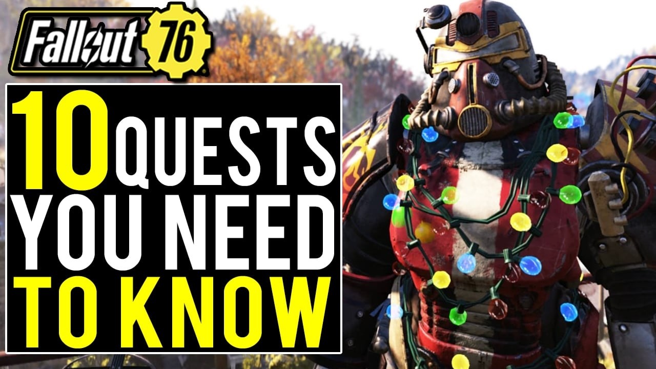 Top 10 Essential Fallout 76 Quests EVERY PLAYER NEEDS TO COMPLETE!