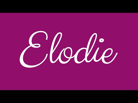Learn how to Sign the Name Elodie Stylishly in Cursive Writing