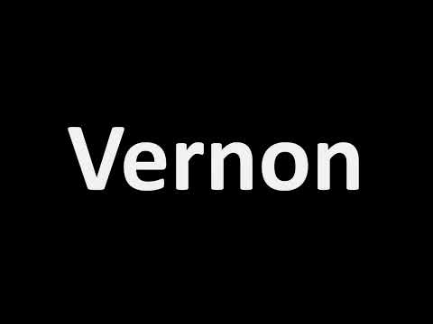 How to Pronounce Vernon (Name)
