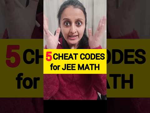 β οΈ5 CHEAT CODES to CRACK JEE MATH Ques. π²#jee2025