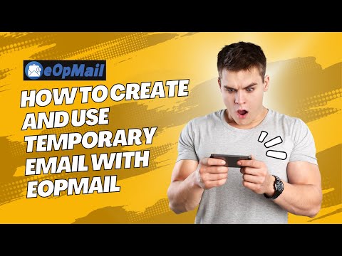 How to Create and Use Temporary Email with #eOpMail - Temp Mail Generator