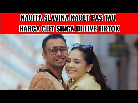 NAGITA SLAVINA KAGET PAS TAU HARGA GIFT SINGA DI LIVE TIKTOK