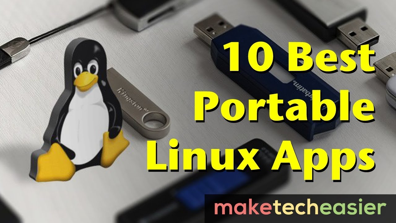 10 Portable Apps Every Linux User Should Use