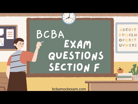 Section F | BCBA Mock Exam Questions and Answers with Explanation #bcba #aba #mocktest