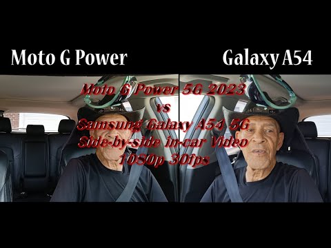 Samsung Galaxy A54 5G vs Moto G Power 5G 2023 in Car side by side 1080p 30fps