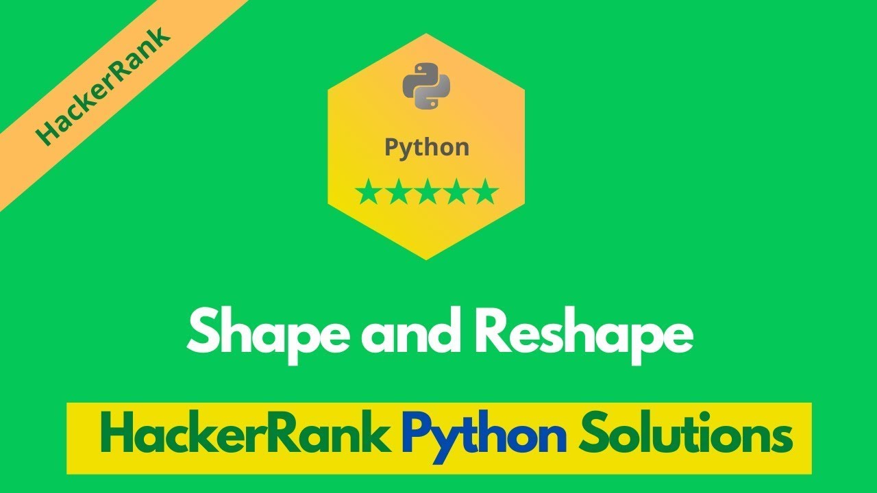 HackerRank Shape and Reshape problem solution in Python | Python solutions | Programmingoneonone
