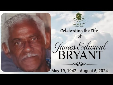 Celebrating the Life of Mr. James Edward "Plumer" Bryant
