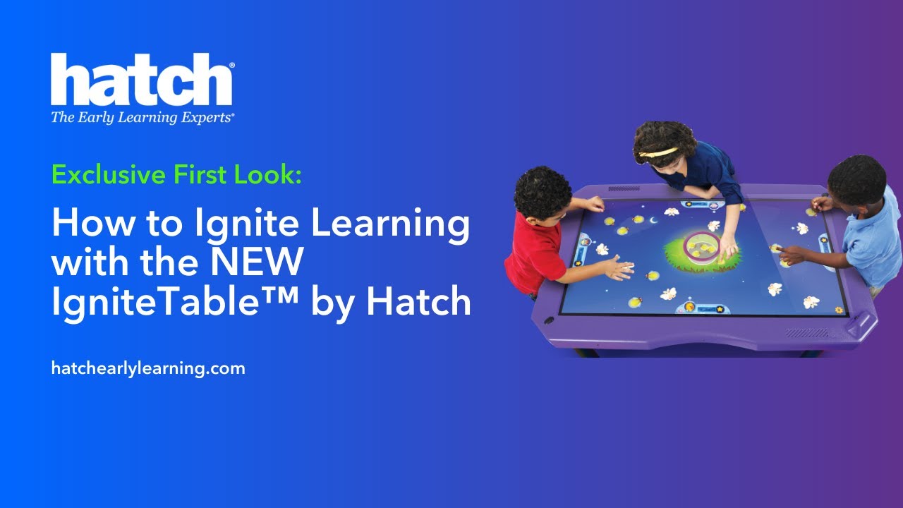 Exclusive First Look: How to Ignite Learning with the NEW IgniteTable™by Hatch