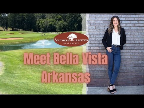 Meet Bella Vista Arkansas