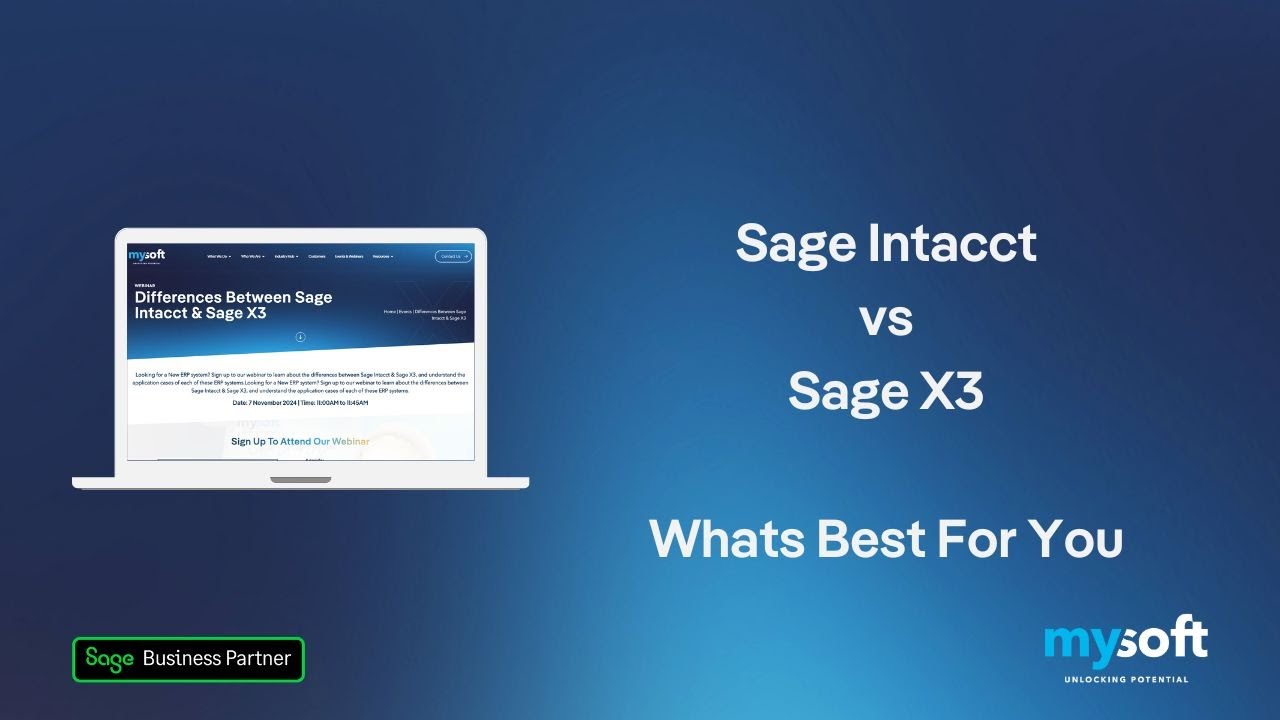 SageX3 Vs Sage Intacct: A Mysoft Guide