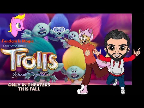 Fandom Is Magic Ep. 9 - Dreamworks Trolls Band Together Discussion