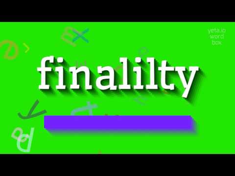 FINALILTY - HOW TO SAY FINALILTY?