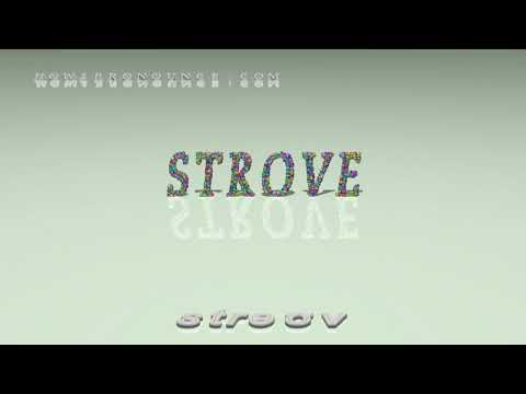 strove - pronunciation