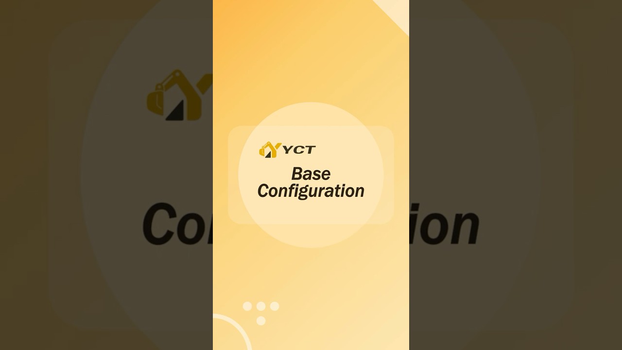 YCT Tutorial No 4: BASE Configuration