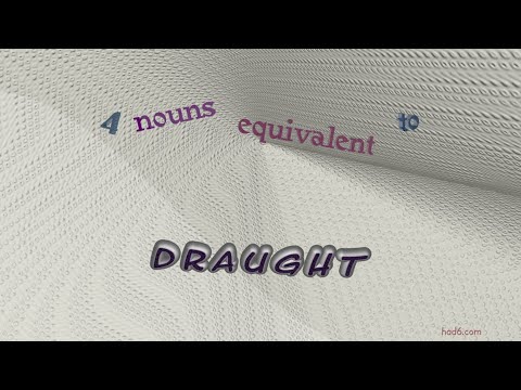 draught - 4 nouns synonym of draught (sentence examples)