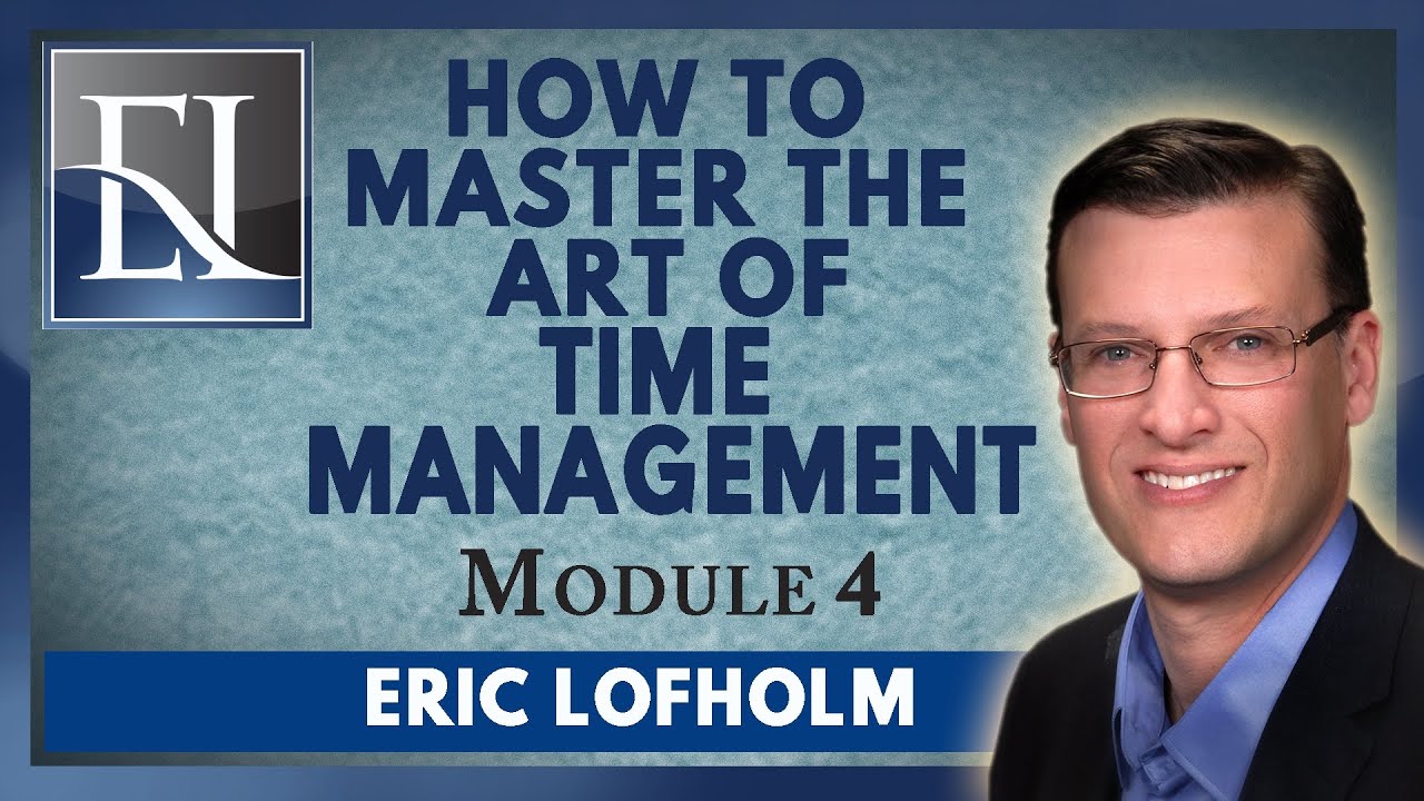 How To Master The Art of Time Management - Module 4