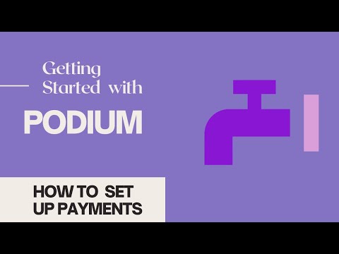 Podium: Set Up Your Payments