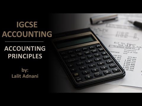 Accounting for IGCSE - Video 38 - Accounting Principles