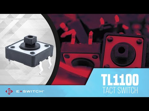 E-Switch Featured Switch: TL1100 Series Tactile Switch